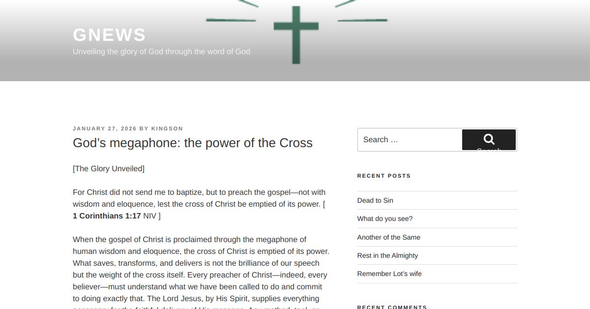 God’s megaphone: the power of the Cross – GNews